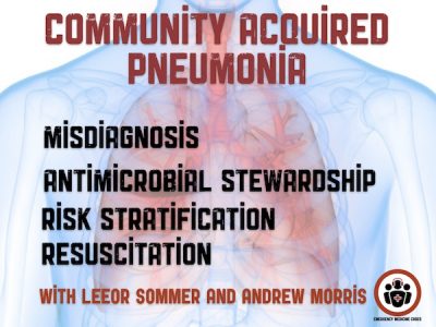Emergency Management of Community Acquired Pneumonia | EM Cases