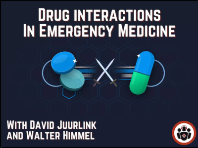 Drug Interactions for Emergency Medicine | EM Cases