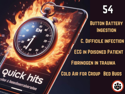Button Battery Ingestion, C.difficile, Bed Bugs, Fibrinogen in Trauma ...