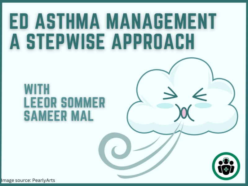 ED Adult Asthma Management - A 5 Step Approach | EM Cases