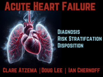 Acute Heart Failure Risk Stratification & Disposition | Emergency ...