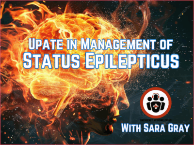 Management of Status Epilepticus Update | Emergency Medicine Cases